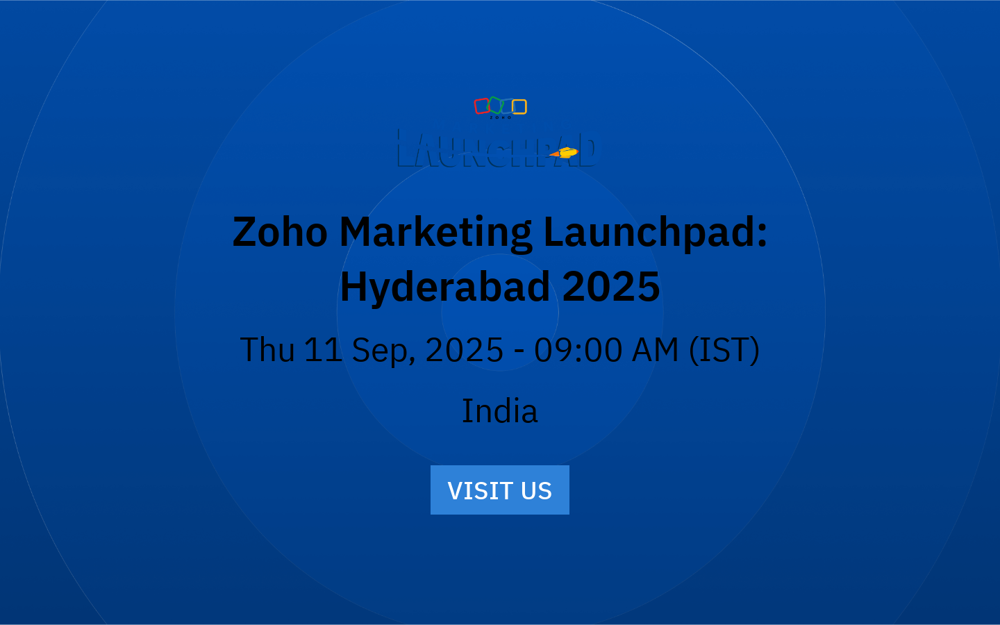 Zoho Marketing Launchpad: Hyderabad 2025
